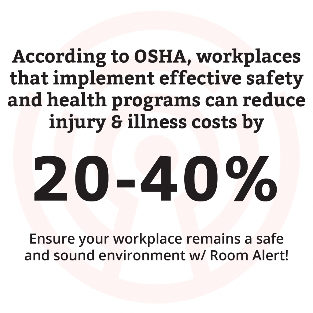 Safe & Sound: How Room Alert Supports OSHA's Safety Week Initiatives ...